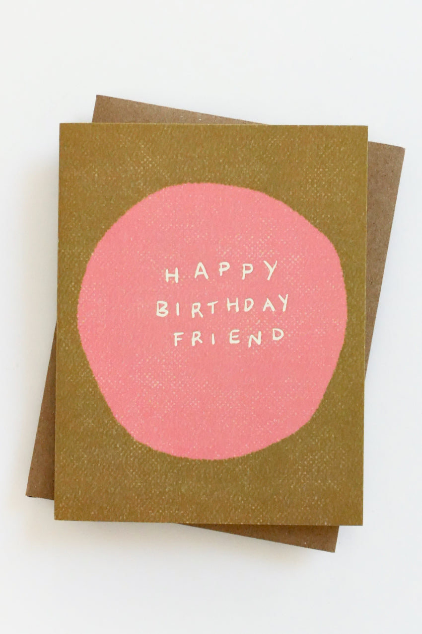 Happy Birthday Friend Greeting Card – Nahcotta